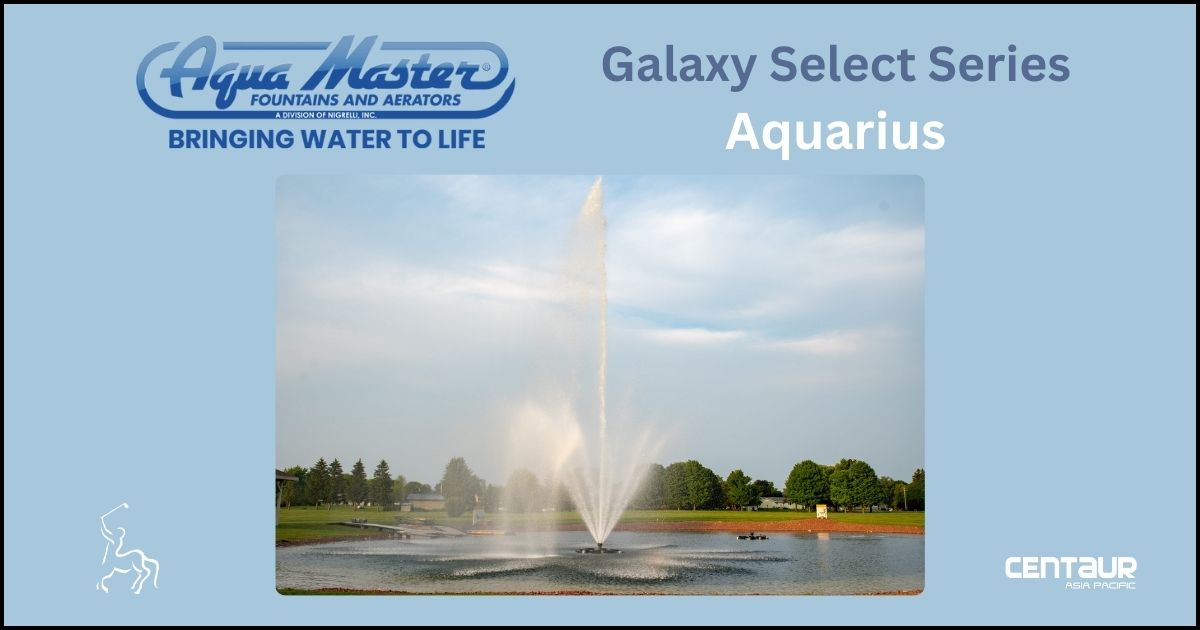 Centaur Asia Pacific | AquaMaster Aquarius (Galaxy Select Series)